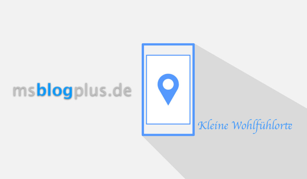 Kleine Wohlfühlorte - MSBlogPlus.de